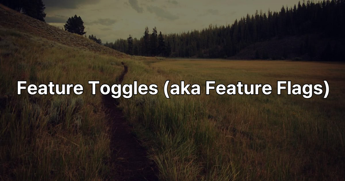 Feature Toggles (aka Feature Flags) - 박종훈 기술블로그